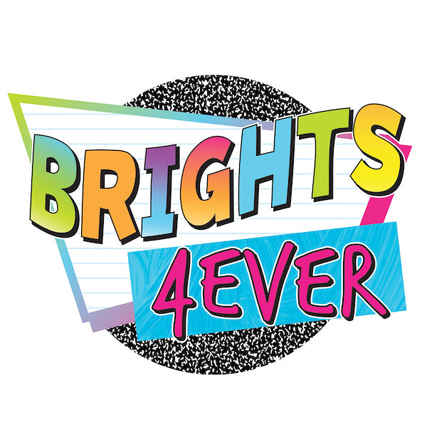 Brights 4Ever | Classroom Collection – Classborder.com